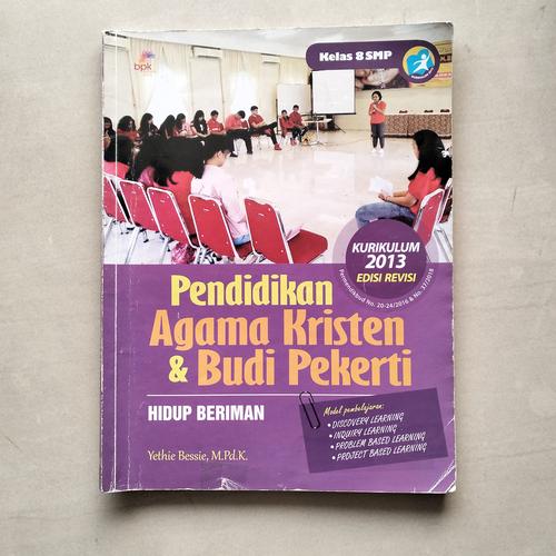 Jual Buku PAK & Budi Pekerti Hidup Beriman Kelas 8 SMP Edisi Revisi ...