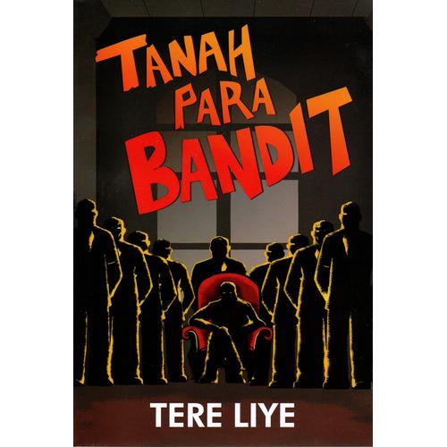 Jual NOVEL TANAH PARA BANDIT (Tere Liye) - Rice Scientia Book - Kota ...