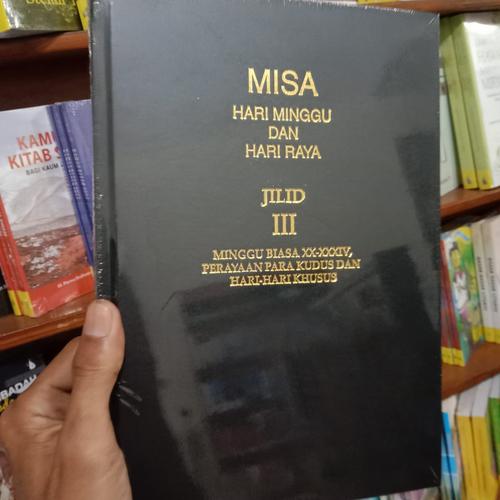 Jual BUKU MISA HARI MINGGU DAN HARI RAYA JILID III VERSI MIMBAR - Kota ...