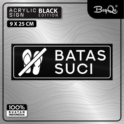 Jual Acrylic Batas Suci Hitam ukuran 25 X 9 BoyQo | Papan Tanda Batas ...