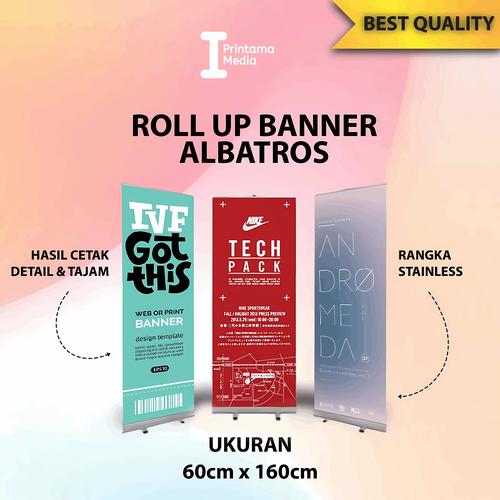 Jual Roll Up Banner 60 X 160 cm + Print / Cetak / Gambar Bahan Albatros - Tanpa Laminasi - Kota ...