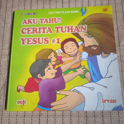 Jual lift the flaps book - aku tahu! cerita Tuhan yesus #1 - Kab ...