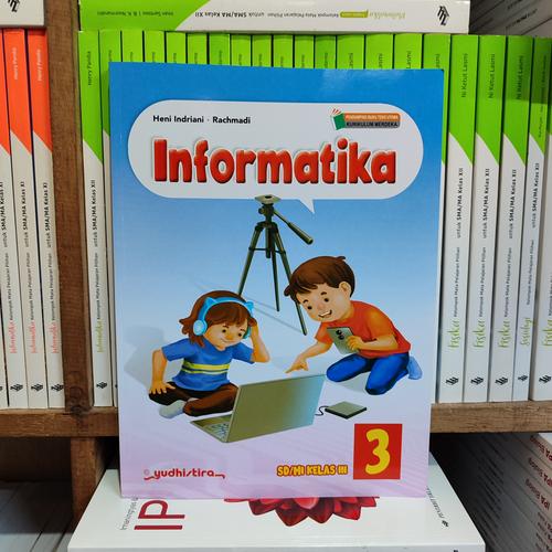 Jual Buku Informatika Kelas 1,2,3,4,5,6 SD Kurikulum Merdeka Yudhistira - Kelas 1 - Jakarta ...