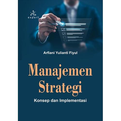 Jual Manajemen Strategi; Konsep dan Implementasi - Kab. Sleman - PENERBIT GRAHA ILMU Jogja ...
