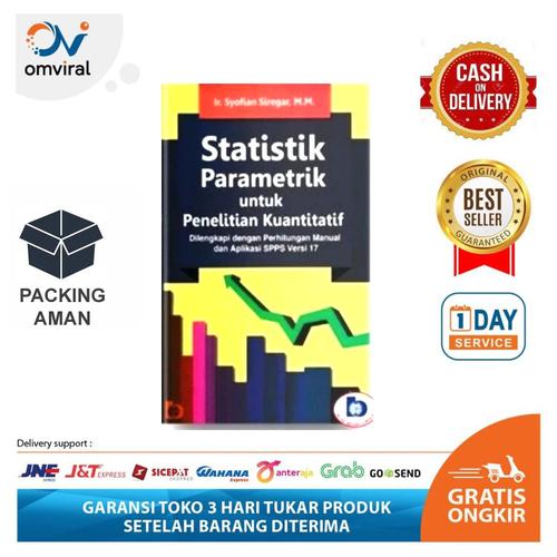 Jual Buku Statistik Parametrik Untuk Penelitian Kuantitatif Bumi Aksara - Kab. Bekasi - Omviral ...