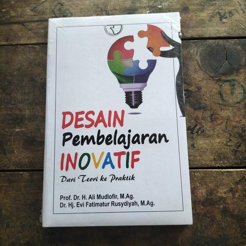 Jual DESAIN PEMBELAJARAN INOVATIK DARI TEORI KE PRAKTIK - Kota Surabaya ...