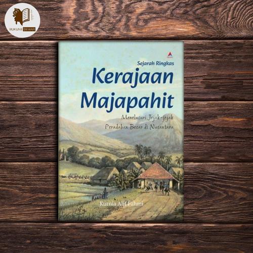 Jual Sejarah Ringkas Kerajaan Majapahit - Kab. Sleman - Bukune Semar | Tokopedia