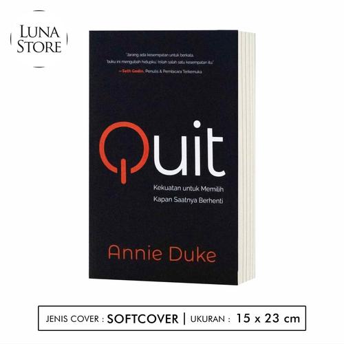 Promo Buku Quit, kekuatan untuk memilih kapan saatnya berhenti, buku ...