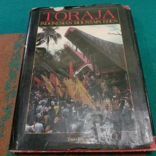 Jual Buku TORAJA INDONESIA MOUNTAIN EDEN - Jakarta Selatan - Takids ...