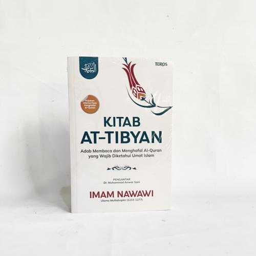 Jual Kitab AT Tibyan , Adab Membaca & Menghafal Al Quran Yang Wajib ...