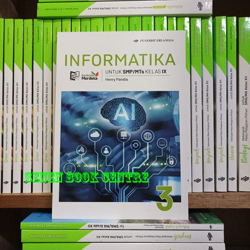 Jual Buku Informatika Kelas 3/IX/9 Erlangga Kurikulum Merdeka - Jakarta ...