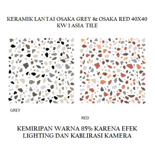Jual KERAMIK LANTAI OSAKA RED & OSAKA GREY 40x40 KW 1 ASIATILE ...