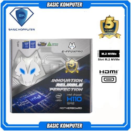 Jual MOTHERBOARD EFFOXPRO H110 ( LGA1151 /H110 / DDR4 / M2 NVME ) H110M ...