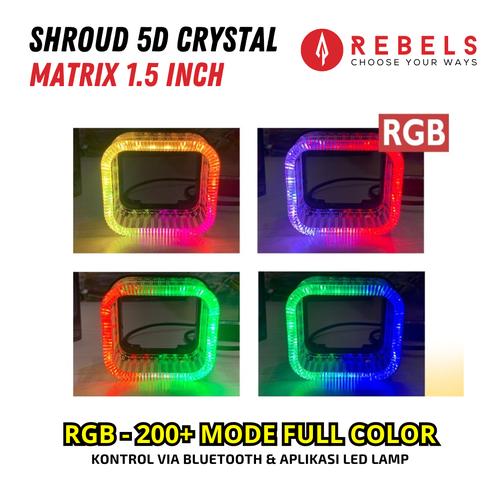 Jual Shroud Projie RGB ICC 5D Matrix 1.5 Inch Bluetooth App Ready ...