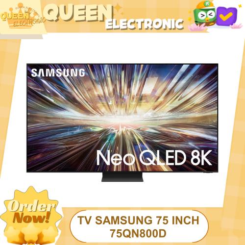 Jual SAMSUNG 75QN800D 75 INCH NEO QLED 8K ULTRA HD QN800D (2024 ...