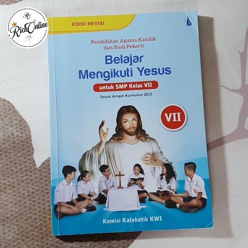 Jual Buku Belajar Mengikuti Yesus SMP kelas 7 SMP 1 edisi revisi - Kota Makassar - RichOnline ...