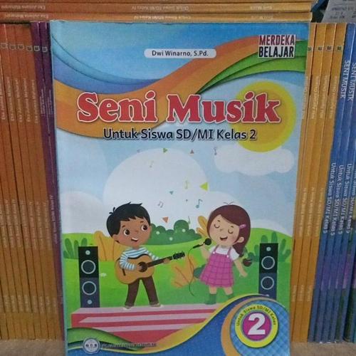 Jual Buku Paket Siswa Seni Musik Kelas 2 Sd/Mi Kurikulum Merdeka Pt ...