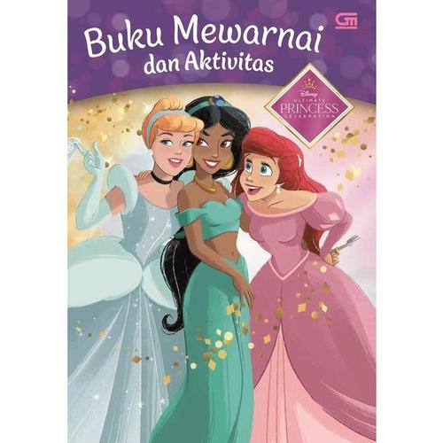 Jual Disney Ultimate Princess Celebration: Buku Mewarnai Dan Aktivitas ...