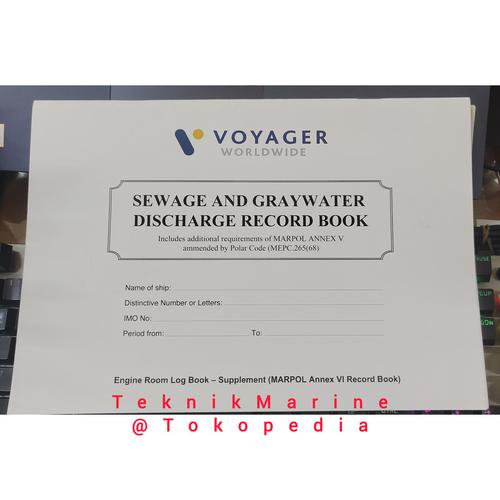 Jual Buku Sewage / Sewage and Grey Water Discharge Record Book ...