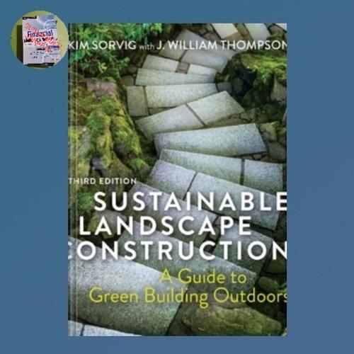 Jual Buku Sustainable Landscape Construction A Guide to Green Building ...