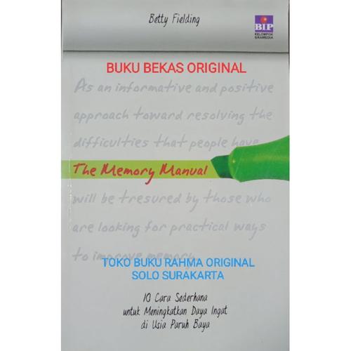 Promo The Memory Manual 10 Cara Sederhana Untuk Meningkatkan Daya Ingat ...