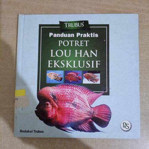 Jual Buku Panduan Praktis Potret Lou Han Ekslusif - Jakarta Timur ...