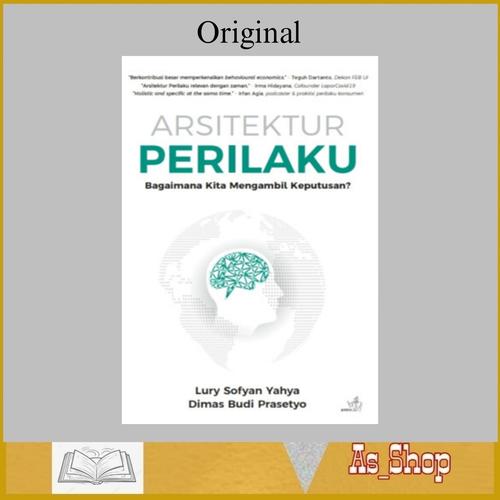 Jual Buku Arsitektur Perilaku By Lury Sofyan Yahya & Dimas Budi Prasetyo - Jakarta Barat ...