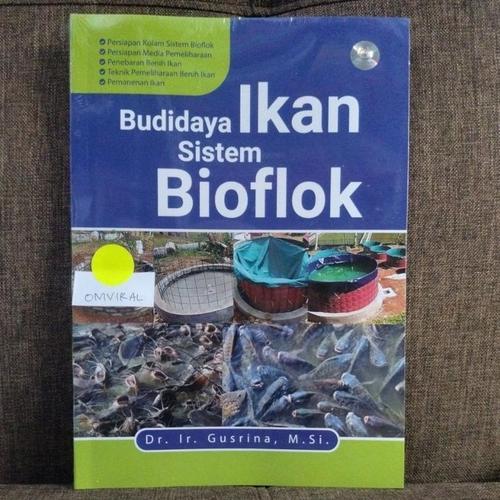 Jual Praktis Buku Budidaya Ikan Sistem Bioflok: Konsep, Prinsip, Dan ...