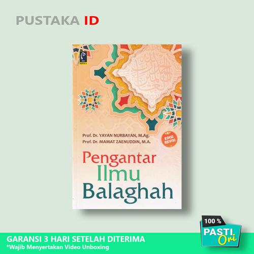Jual Buku Pengantar Ilmu Balaghah Edisi Revisi - Kota Tangerang ...