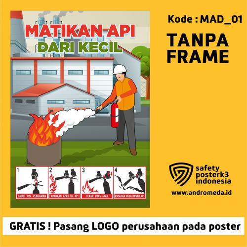 Jual Safety Poster K3 : Matikan Api Dari Kecil Cara Penggunaan APAR ...