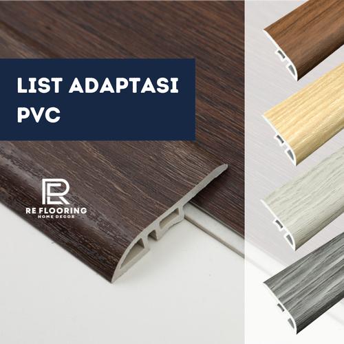 Jual List Adaptasi PVC - Lis Pintu Lantai Vinyl SPC - Jakarta Barat - RE Flooring | Tokopedia