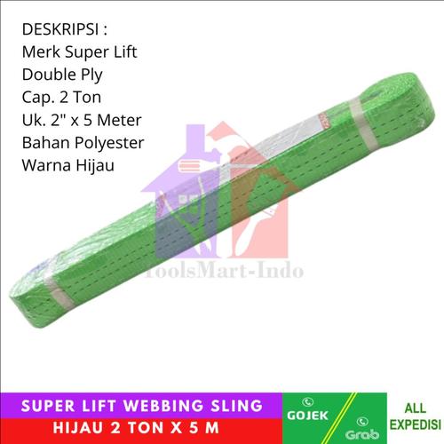 Jual SUPER LIFT Webbing Sling 2 Ton x 5 M - Jakarta Utara - Toolsmart ...