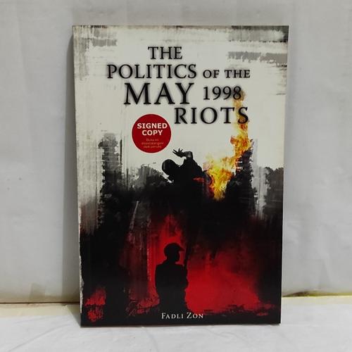 Jual The politics of the may 1998 riots by fadli zon ORIGINAL - Jakarta ...