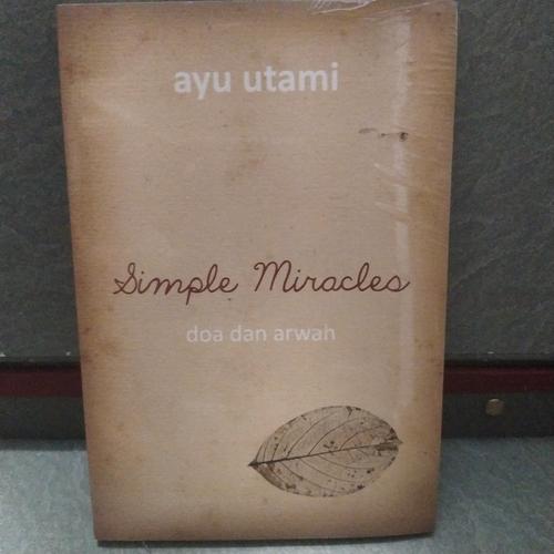 Jual Ayu Utami Simple Miracle Doa Dan Arwah - Jakarta Selatan - buku lagi 1 | Tokopedia