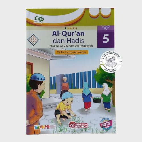 Jual Al Quran Hadis MI Kelas 5 Kurikulum Merdeka Aqila Tiga Serangkai - Kota Surakarta - TOKO ...