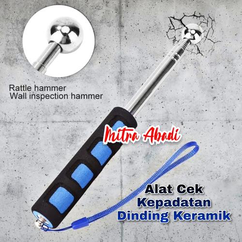 Jual Alat Cek Kepadatan Dinding Keramik / Tongkat Palu Drum Inspeksi ...