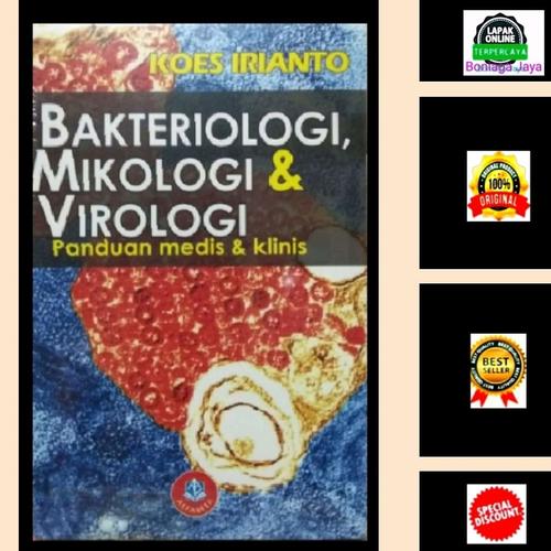 Jual Buku BAKTERIOLOGI MIKOLOGI DAN VIROLOGI Panduan Medis & Klinis ...