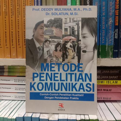 Jual METODE PENELITIAN KOMUNIKASI CONTOH-CONTOH PENELITIAN KUALITATIF ...