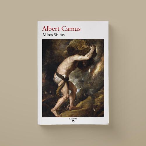 Jual Albert Camus - Mitos Sisifus - Kab. Bantul - Penerbit Kakatua ...