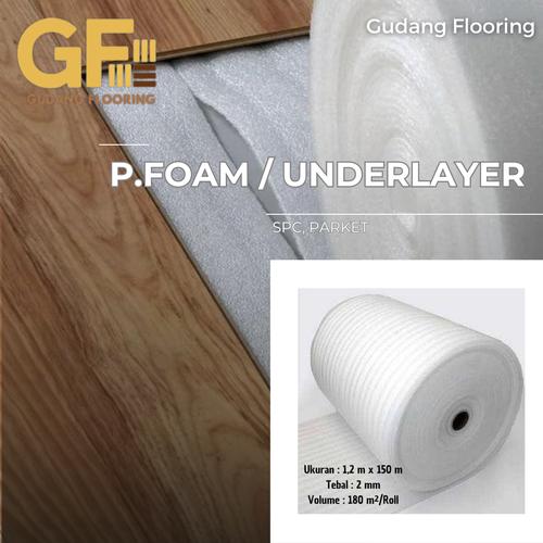Jual PE FOAM | UNDERLAYER | LANTAI VINYL & SPC FLOORING | - Jakarta ...