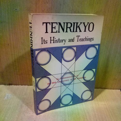 Jual TENRIKYO ITS Histori and Teachings - in Commemoration of the 80th ...