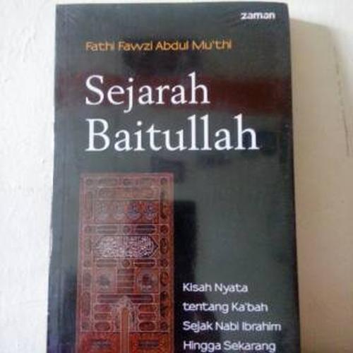 Jual Sejarah Baitullah (Original) - Kab. Bogor - Aldi_Books | Tokopedia
