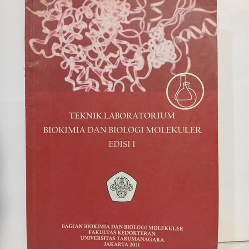Jual Teknik Laboratorium Biokimia dan Biologi Molekuler Edisi 1 ...