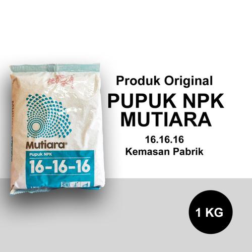 Jual Pupuk NPK Mutiara 16 16 16 MEROKE Kemasan Pabrik 1 Kg - ORI ...