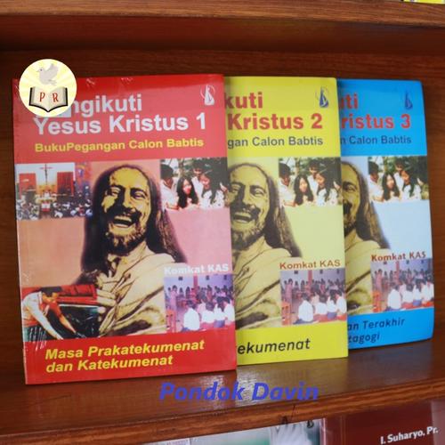 Jual PAKET BUKU MENGIKUTI YESUS KRISTUS JILID 1 2 3 BUKU PEGANGAN CALON BAPTIS KANISIUS - Kota ...