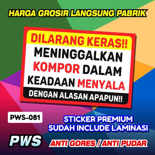 Jual Stiker Safety 20x30 Dilarang Keras Meninggalkam Kompor Dalam ...