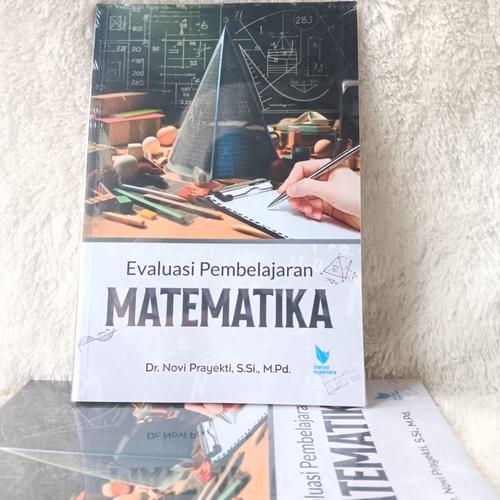 Jual Buku Evaluasi Pembelajaran Matematika - Kab. Bantul - bukunova | Tokopedia