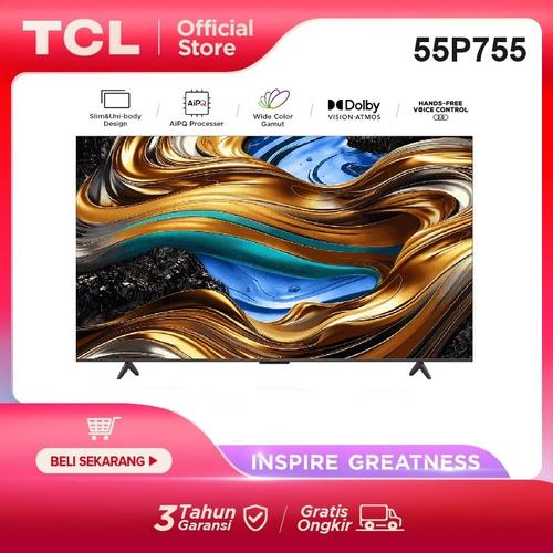 Jual TCL Smart Google TV 55 Inch 55P755 P755 4K UHD Dolby Vision ...