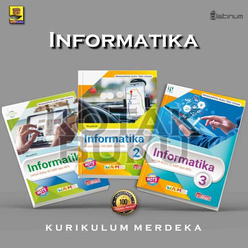 Jual Buku Informatika Kelas 7 8 SMP / Informatika SMP / Kurikulum Merdeka - Kelas 7 KM GL ...