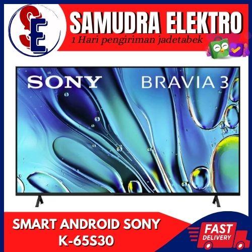 Promo SONY BRAVIA 3 K-65S30 SMART GOOGLE TV UHD 4K 65 INCH K65S30 // KD ...